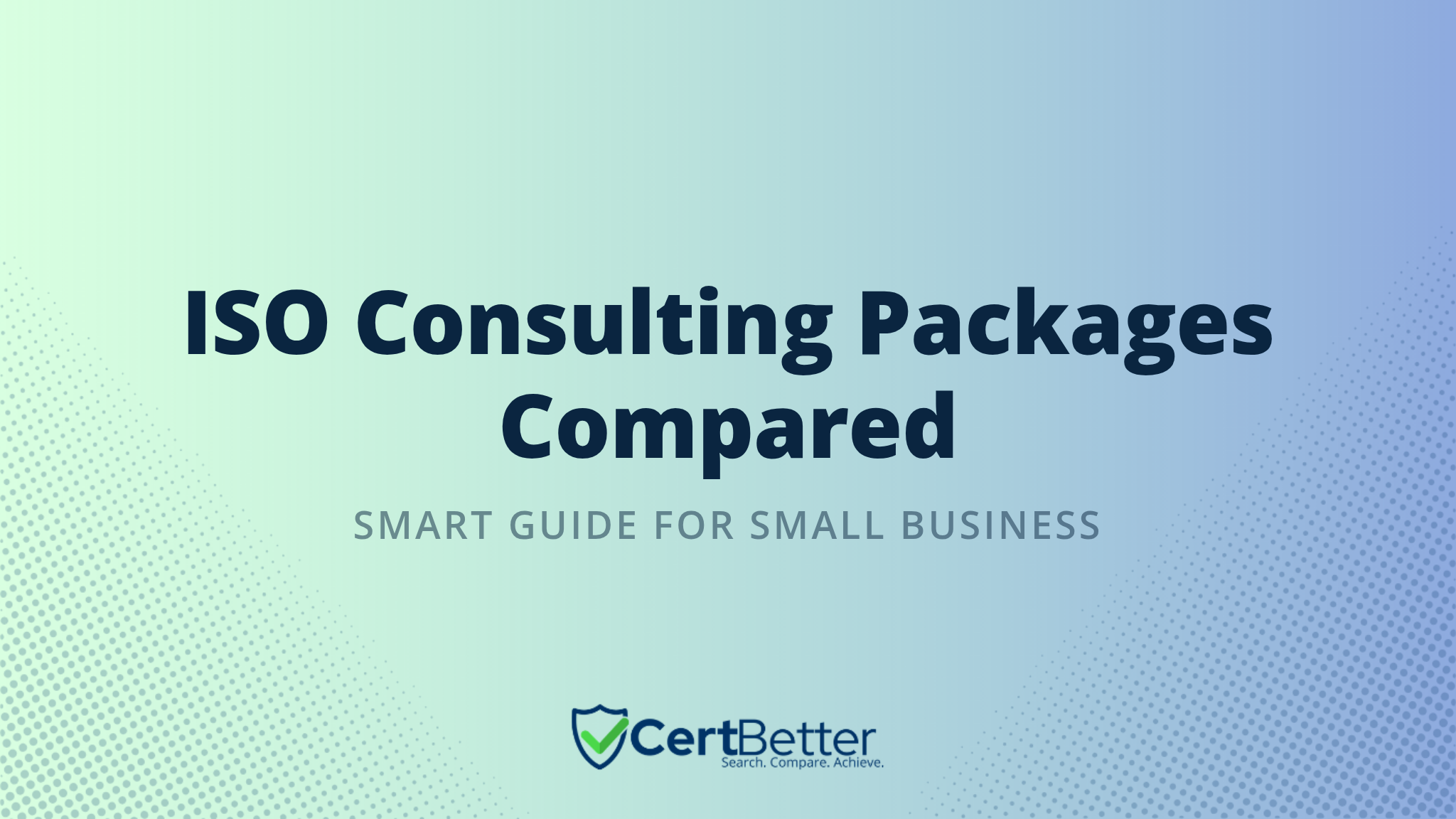 Compare ISO Consulting Packages for Small Business - CertBetter