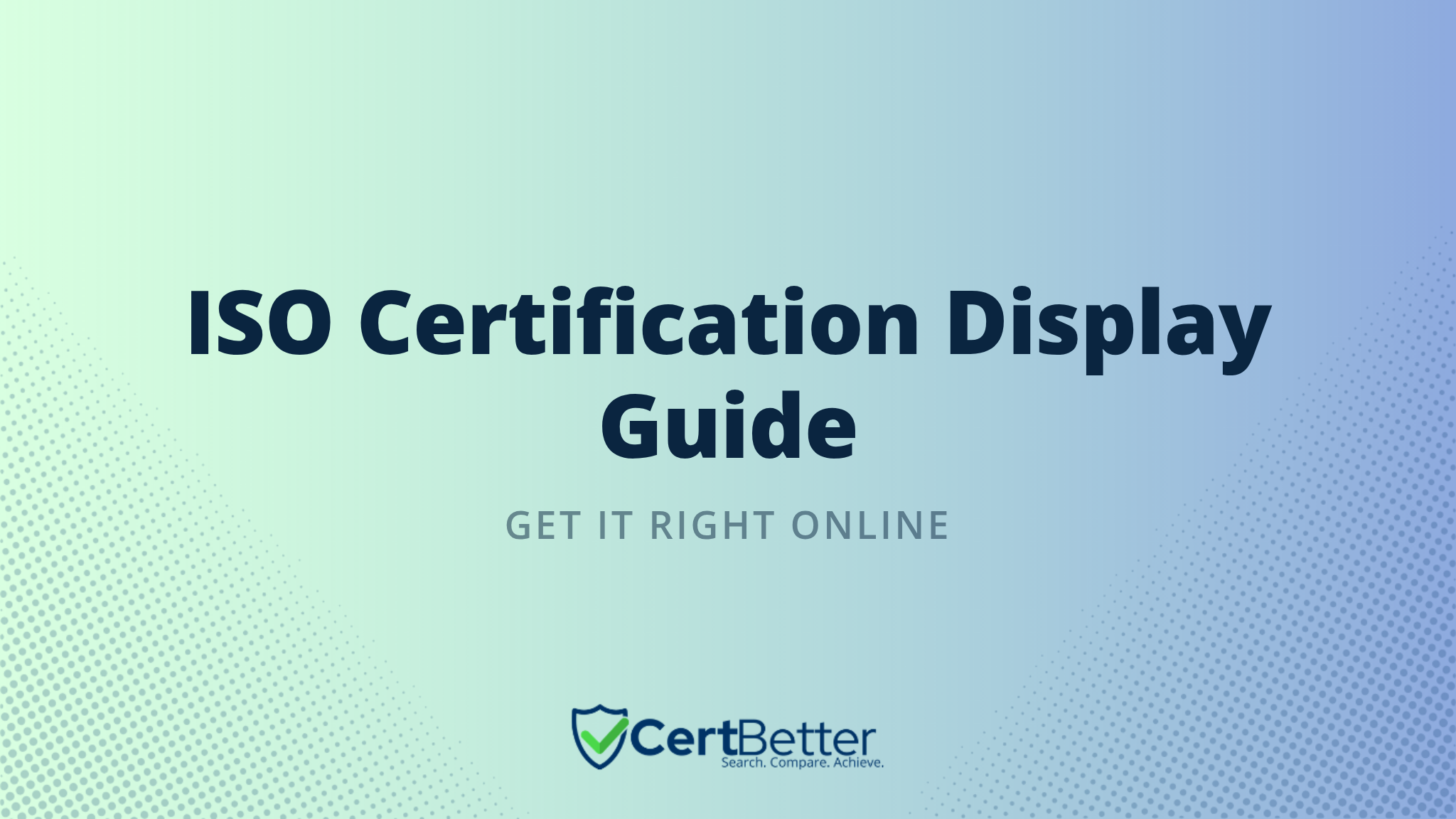 How to Display ISO Certification Correctly - CertBetter